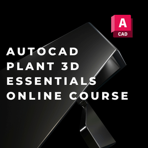 Buy AutoCAD Plant 3D Essentials Course - See Price or Get a Quote – NTI ...
